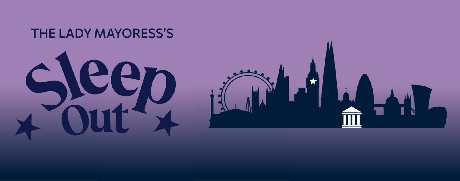 Lord Mayor’s Appeal - Sleepout with the Lady Mayoress - Livery Committee